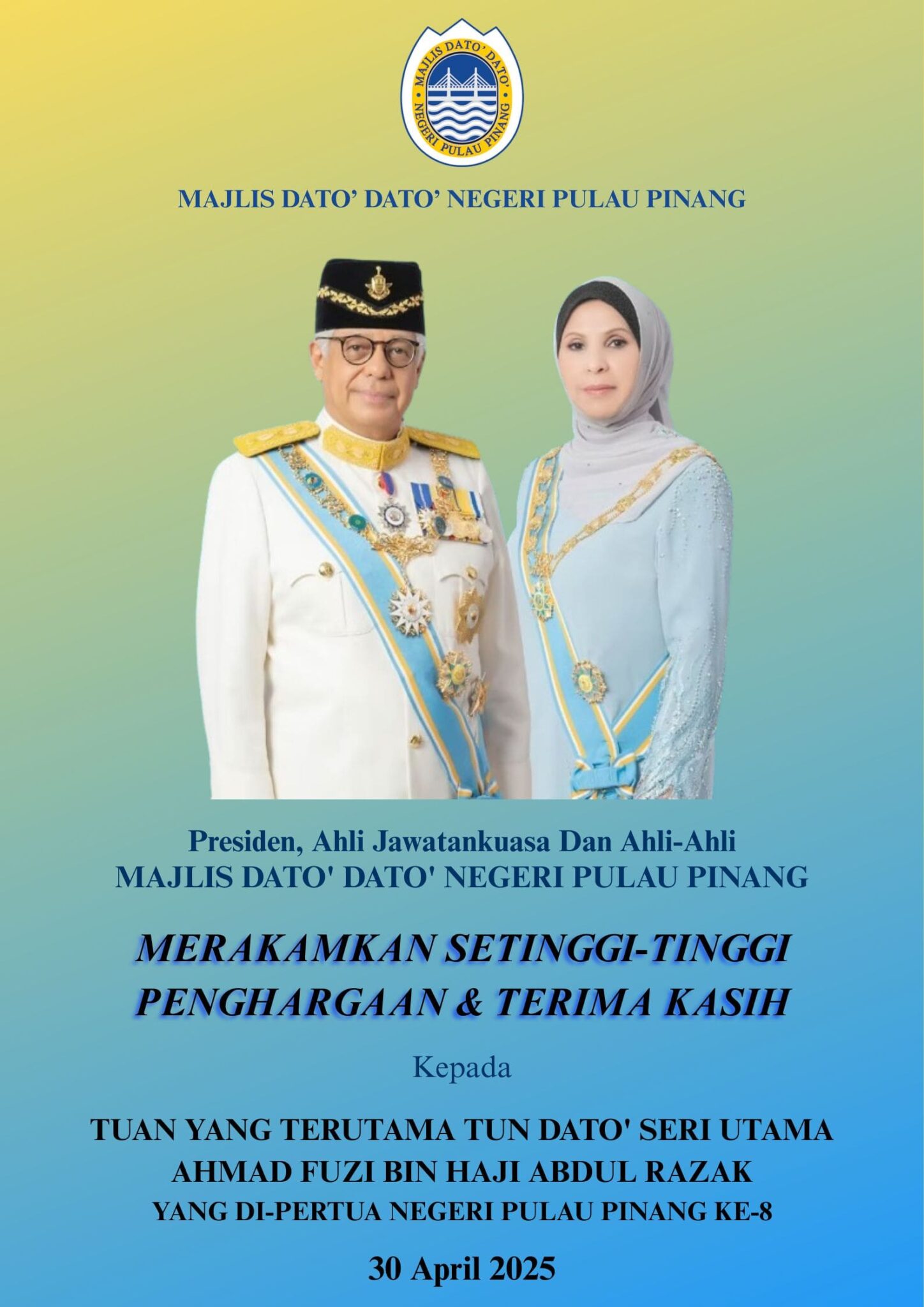 Terima Kasih, T.Y.T. Tun Dato' Seri Utama Ahmad Fuzi Bin Haji Abdul Razak & Y.A.Bhg. Toh Puan ...